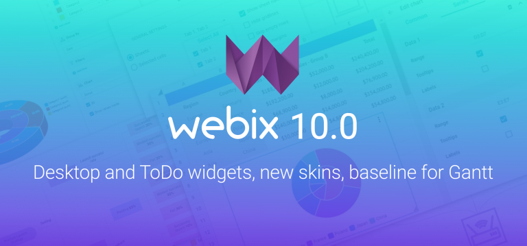 Webix 10.0: Desktop and ToDo widgets, new skins, baseline for Gantt